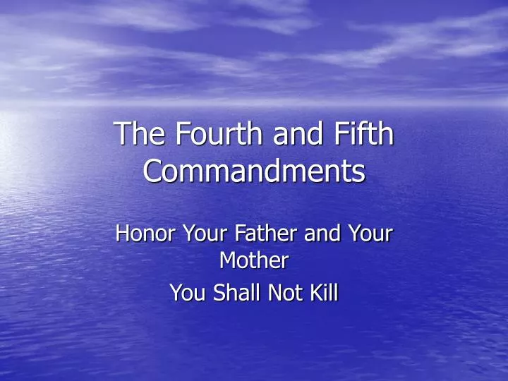 PPT - The Fourth and Fifth Commandments PowerPoint Presentation, free ...