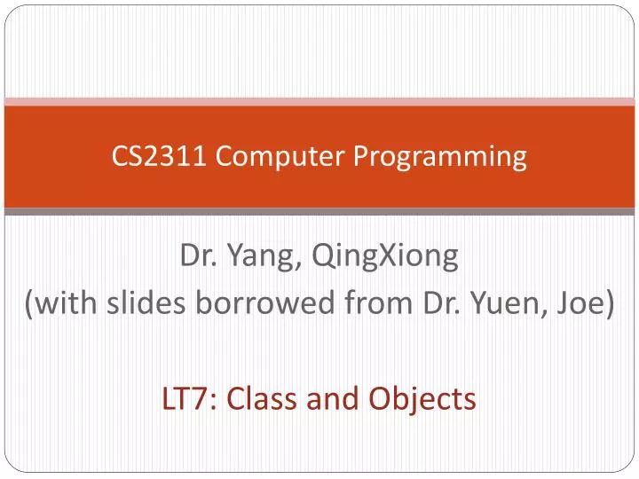 PPT - CS2311 Computer Programming PowerPoint Presentation, free download - ID:5849974