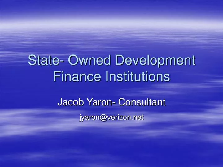 PPT - State- Owned Development Finance Institutions PowerPoint Presentation - ID:5850652