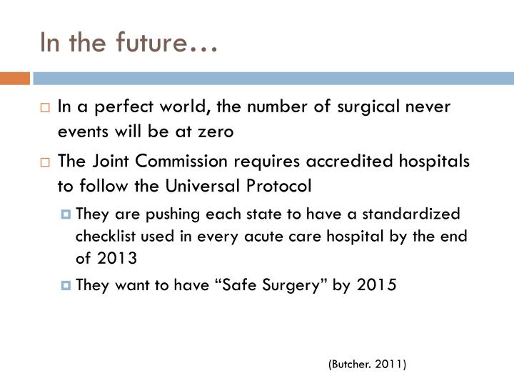 PPT - Surgical “Never Events” PowerPoint Presentation - ID:5851079