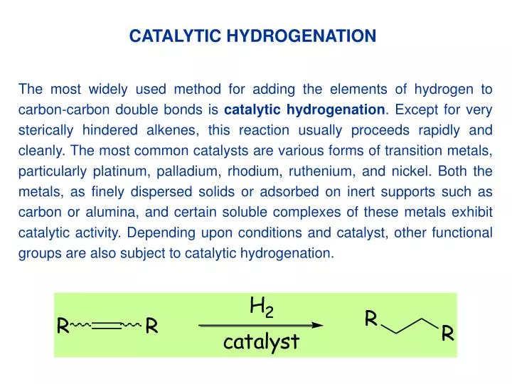 PPT - CATALYTIC HYDROGENATION PowerPoint Presentation, free download ...