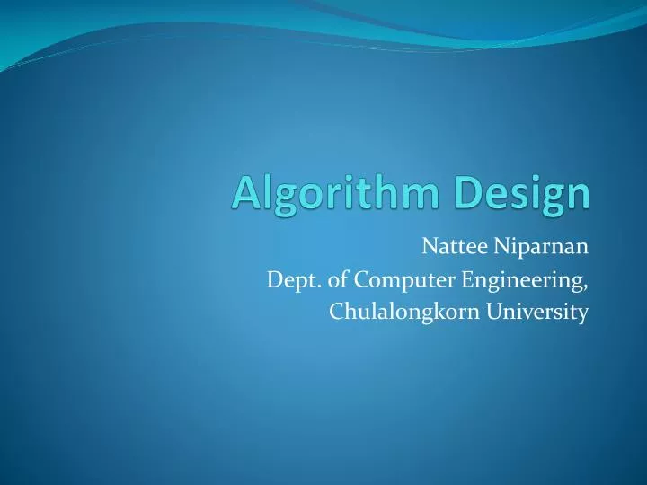 PPT - Algorithm Design PowerPoint Presentation, free download - ID:5853315