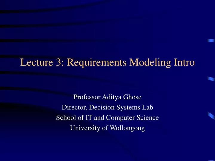 PPT - Lecture 3: Requirements Modeling Intro PowerPoint Presentation ...