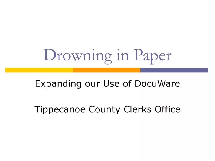 PPT - Drowning in Paper PowerPoint Presentation, free download - ID:5855428