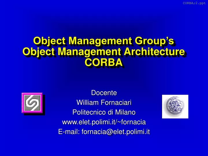 PPT - Object Management Group’s Object Management Architecture CORBA ...