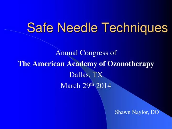 PPT - Safe Needle Techniques PowerPoint Presentation, free download ...