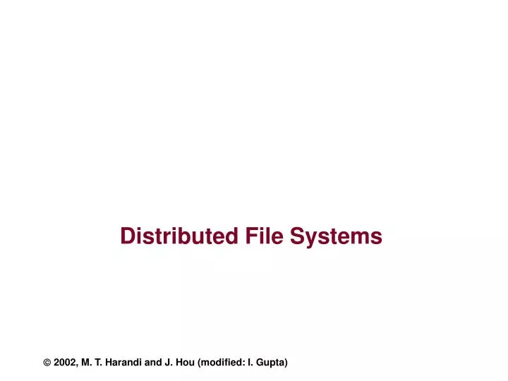 PPT - Distributed File Systems PowerPoint Presentation, free download ...
