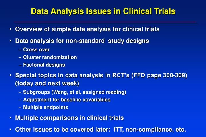 PPT - Data Analysis Issues in Clinical Trials PowerPoint Presentation ...