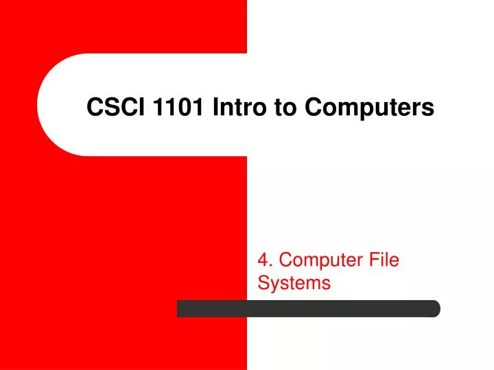 PPT - CSCI 1101 Intro to Computers PowerPoint Presentation, free download - ID:5858813