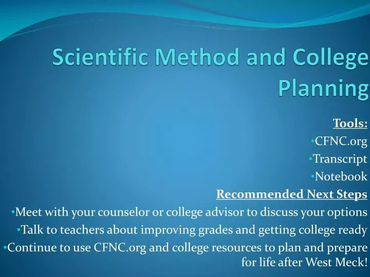PPT - Scientific Method and College Planning PowerPoint Presentation ...