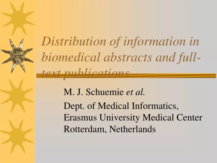 Ppt Distribution Of Information In Biomedical Abstracts And Full Text Publications Powerpoint