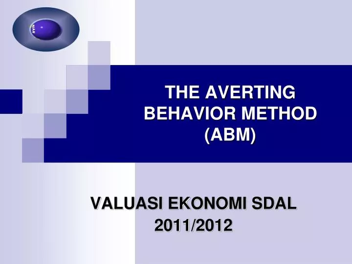 PPT - THE AVERTING BEHAVIOR METHOD (ABM) PowerPoint Presentation, free ...