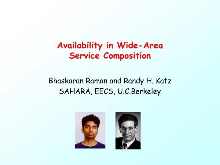 PPT - Availability in Wide-Area Service Composition PowerPoint ...