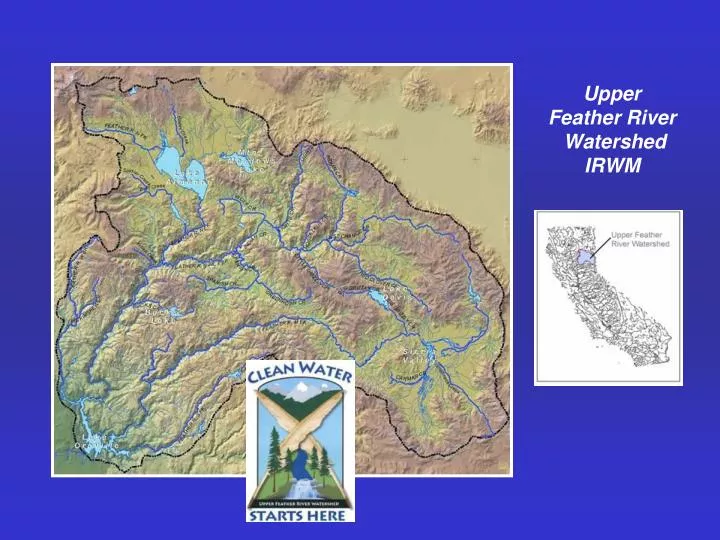 PPT - Upper Feather River Watershed IRWM PowerPoint Presentation, free ...