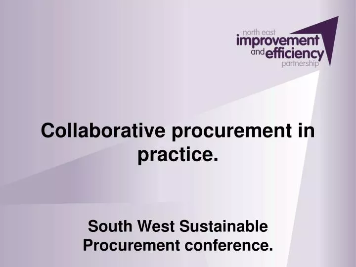 PPT - Collaborative procurement in practice. PowerPoint Presentation ...