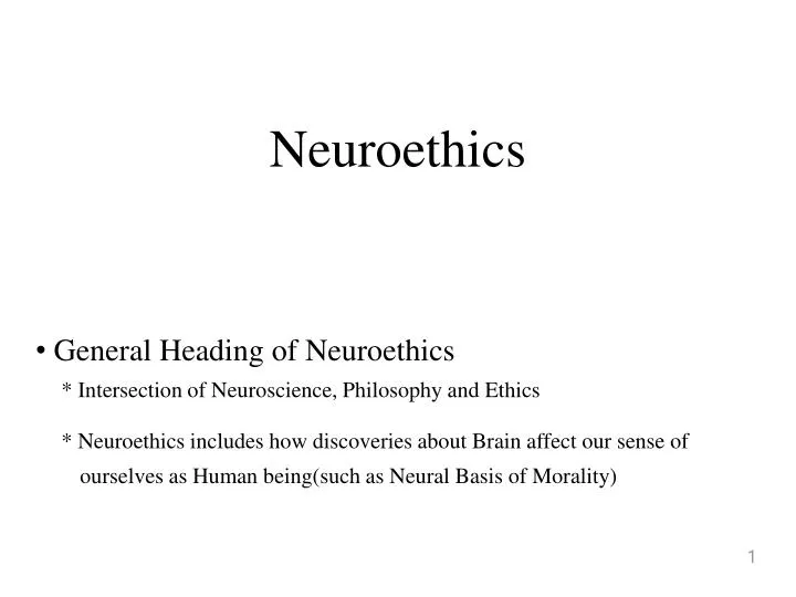 PPT - Neuroethics PowerPoint Presentation, free download - ID:5862898