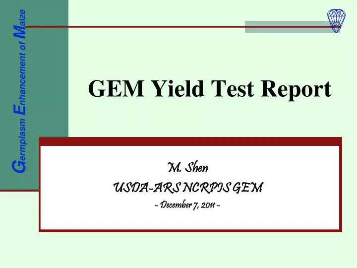 PPT - GEM Yield Test Report PowerPoint Presentation, free download - ID ...