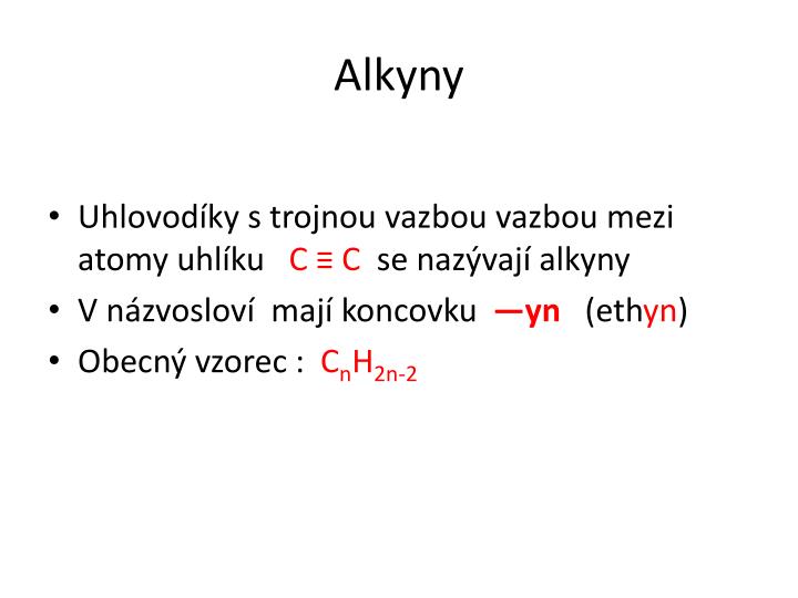 PPT - UHLOVODÍKY Alkyny PowerPoint Presentation - ID:5864277