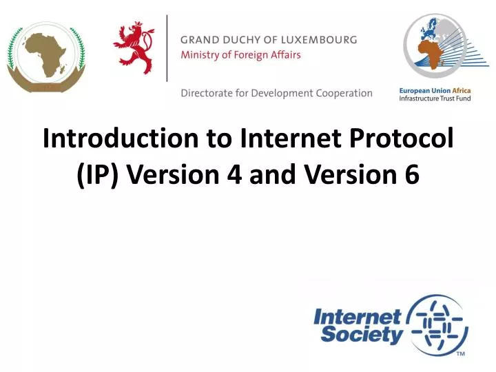 PPT - Introduction to Internet Protocol (IP) Version 4 and Version 6 ...