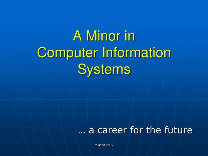 PPT - A Minor in Computer Information Systems PowerPoint Presentation ...