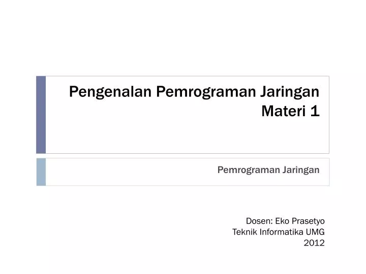 PPT - Pengenalan Pemrograman Jaringan Materi 1 PowerPoint Presentation ...