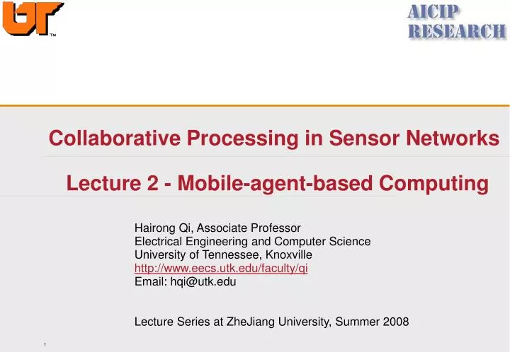 PPT - Collaborative Processing in Sensor Networks Lecture 2 - Mobile-agent-based Computing ...