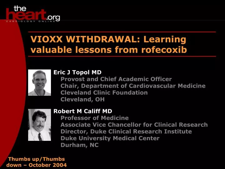 PPT - VIOXX WITHDRAWAL: Learning valuable lessons from rofecoxib ...
