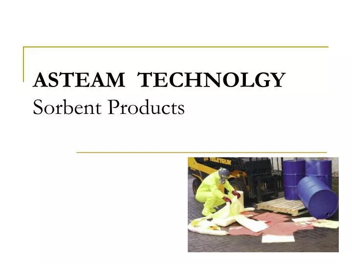 PPT - ASTEAM TECHNOLGY Sorbent Products PowerPoint Presentation, free ...