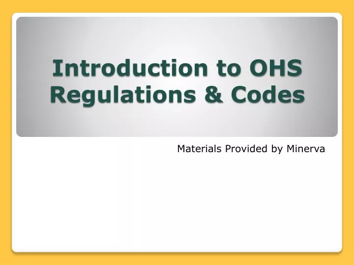 PPT - Introduction to OHS Regulations & Codes PowerPoint Presentation ...