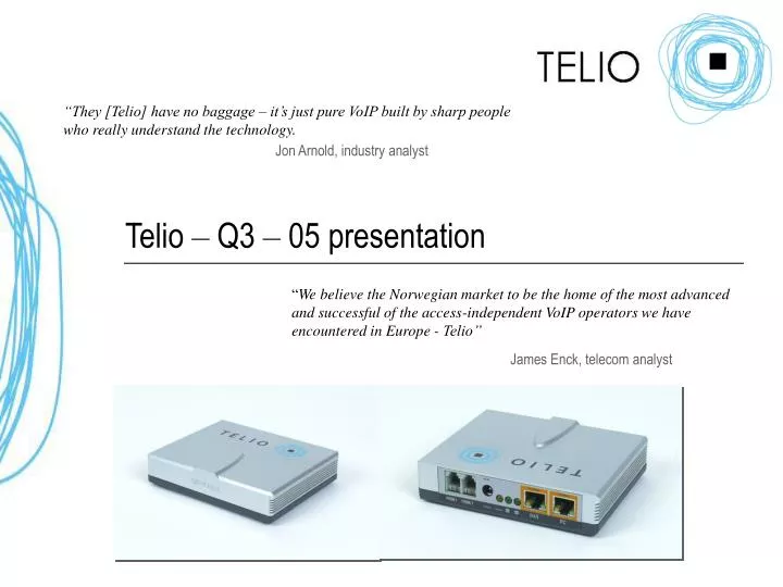 PPT - Telio – Q3 – 05 presentation PowerPoint Presentation, free ...
