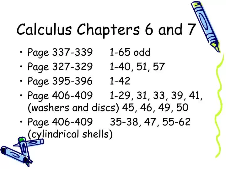 PPT - Calculus Chapters 6 and 7 PowerPoint Presentation, free download ...