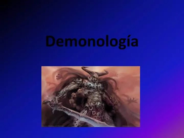 PPT - Demonología PowerPoint Presentation, free download - ID:5874475
