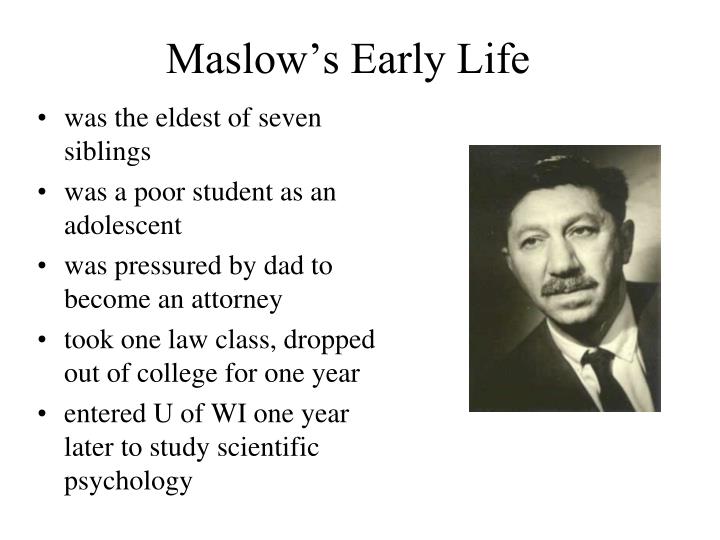 PPT - Abraham Maslow: The Hierarchy of Needs PowerPoint Presentation ...