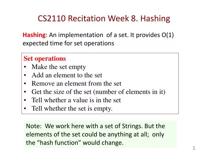 PPT - CS2110 Recitation Week 8. Hashing PowerPoint Presentation, free download - ID:5876424