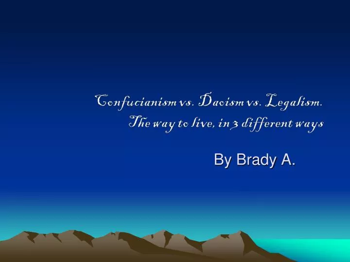 PPT - By Brady A. PowerPoint Presentation, free download - ID:5876772