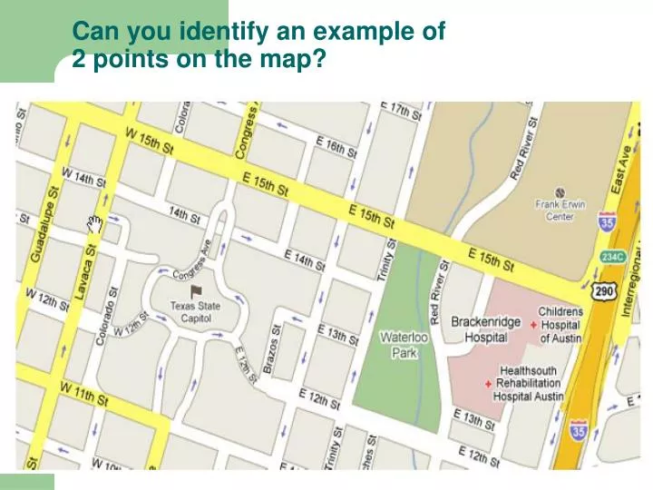 PPT - Can you identify an example of 2 points on the map? PowerPoint ...