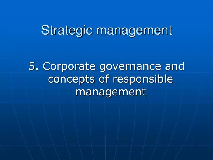 PPT - Strategic management PowerPoint Presentation, free download - ID ...
