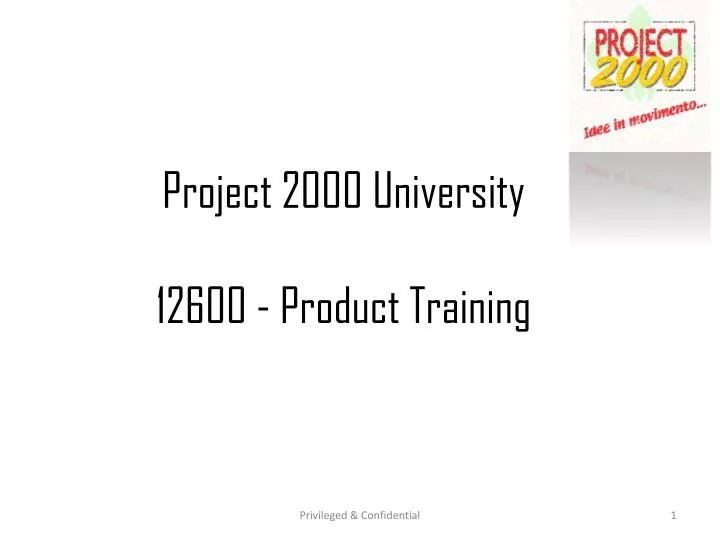 PPT - Project 2000 University 12600 - Product Training PowerPoint ...