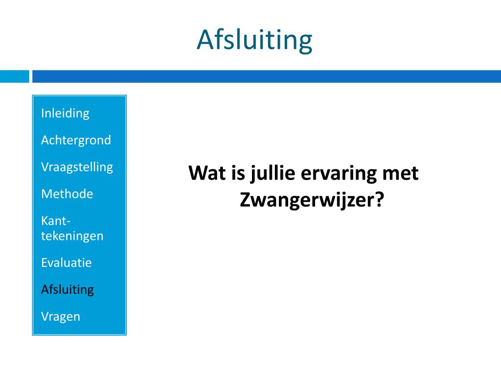 PPT - Een kwantitatief onderzoeksvoorstel: ZWANGERWIJZER INGEVULD, EN ...