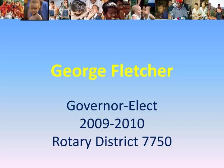 PPT - George Fletcher PowerPoint Presentation, free download - ID:5880390