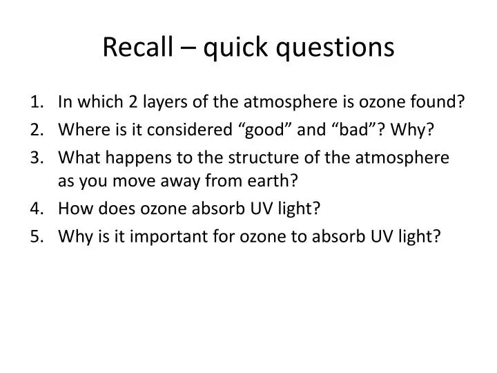 PPT - Recall – quick questions PowerPoint Presentation, free download ...