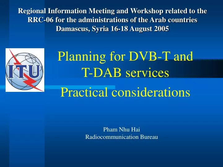 PPT - Planning for DVB-T and T-DAB services Practical considerations ...