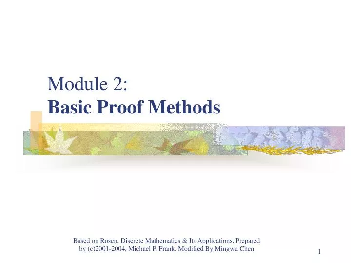PPT - Module 2: Basic Proof Methods PowerPoint Presentation, free download - ID:5881426