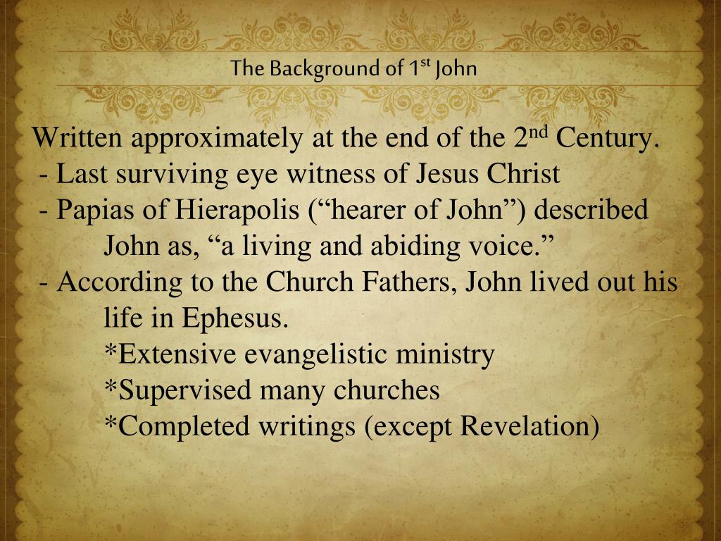 Ppt The First Epistle Of John Introduction 1 1 4 Powerpoint