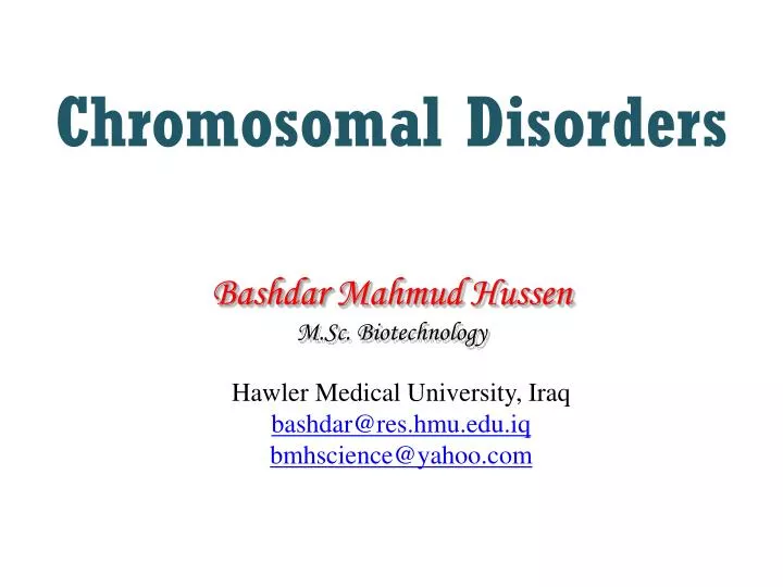 PPT - Chromosomal Disorders PowerPoint Presentation, free download - ID ...