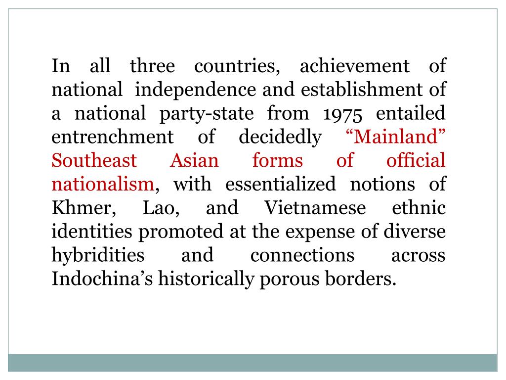 PPT - The Fate of Nationalism in the New States: Southeast Asia in ...