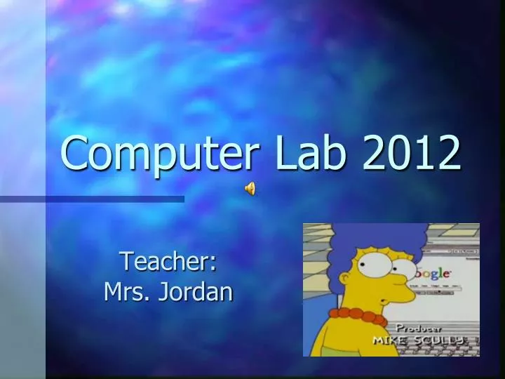 PPT - Computer Lab 2012 PowerPoint Presentation, free download - ID:5883113