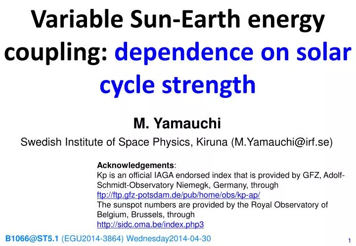 PPT - Variable Sun-Earth energy coupling: dependence on solar cycle ...