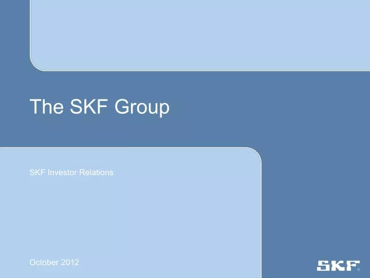 PPT - The SKF Group PowerPoint Presentation, free download - ID:5883410