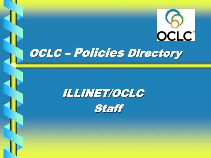 PPT - OCLC – Policies Directory PowerPoint Presentation, free download ...